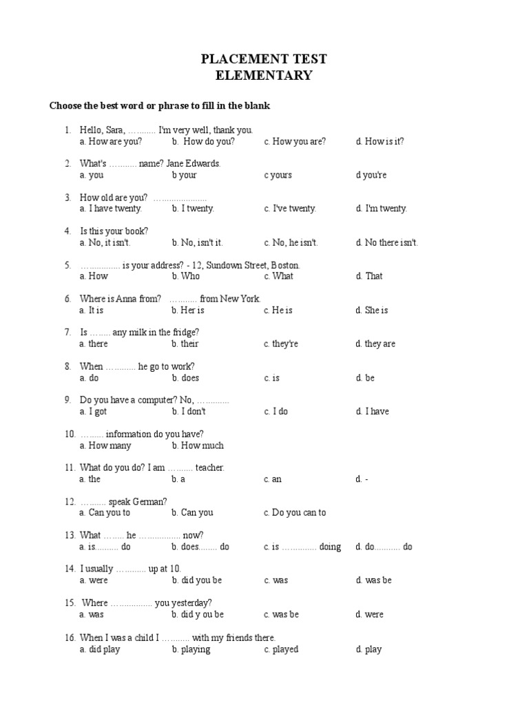 Placement Test Elementary: Choose The Best Word or Phrase To Fill in ...