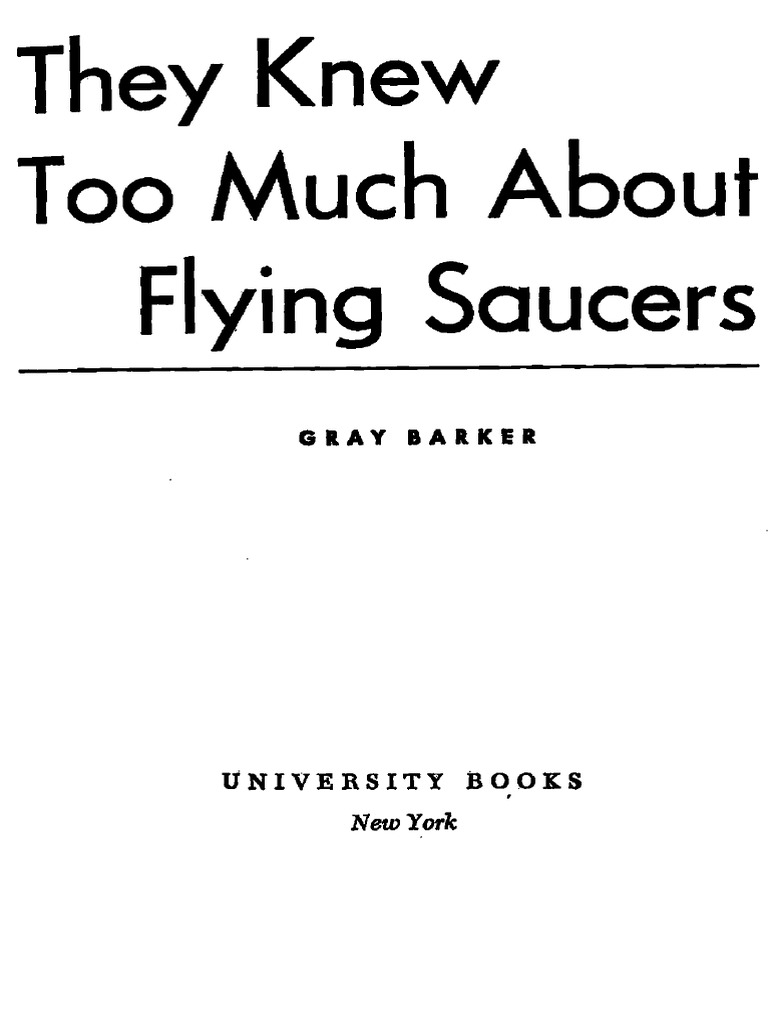 Gray Barker - They Knew Too Much About Flying Saucers PDF | PDF | Unidentified Flying Object ...