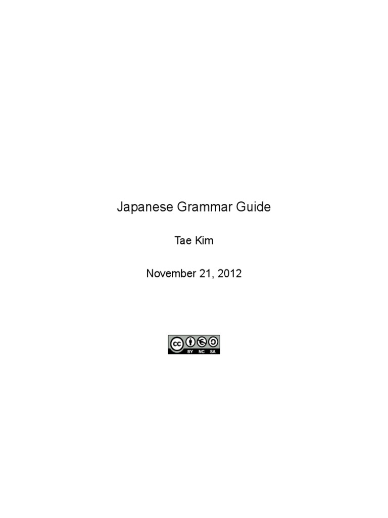 Japanese Grammar Guide: Tae Kim | PDF | Kanji | Japanese Language