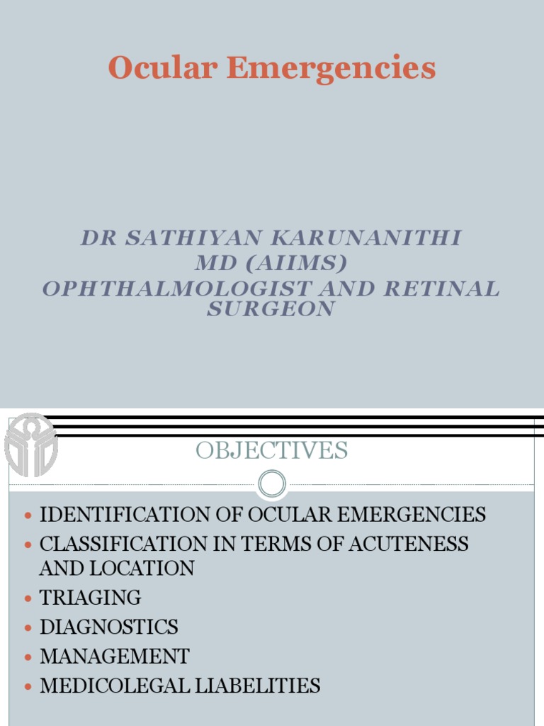 Ocular Emergencies: DR Sathiyan Karunanithi MD (Aiims) Ophthalmologist ...