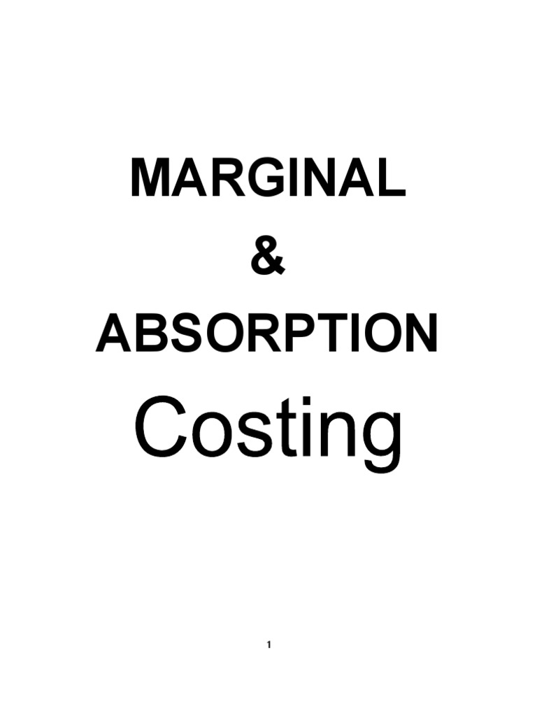 Marginal vs Absorption Costing Comparison | PDF | Cost Of Goods Sold | Inventory