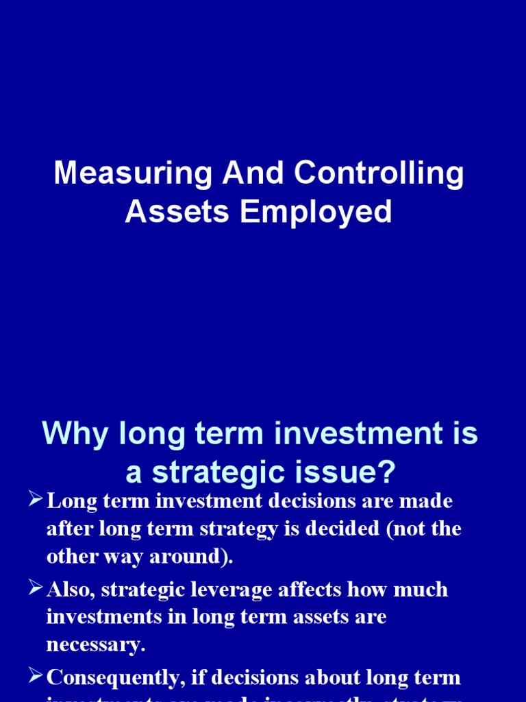 Measuring and Controlling Assets Employed | PDF | Investing | Depreciation
