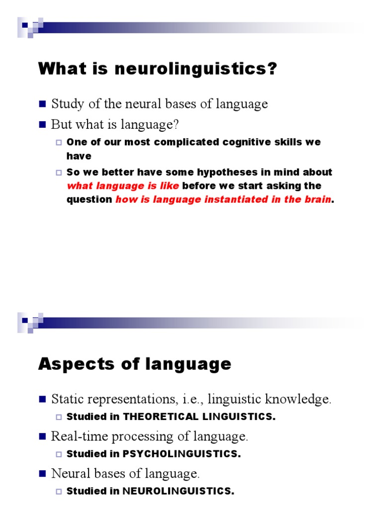 What Is Neurolinguistics?: Study of The Neural Bases of Language But What Is Language? | PDF ...