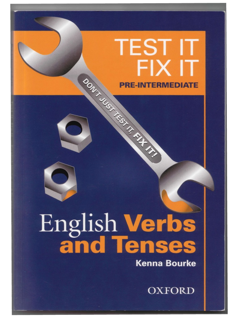 English Verbs and Tenses - Test It-Fix It PDF | PDF
