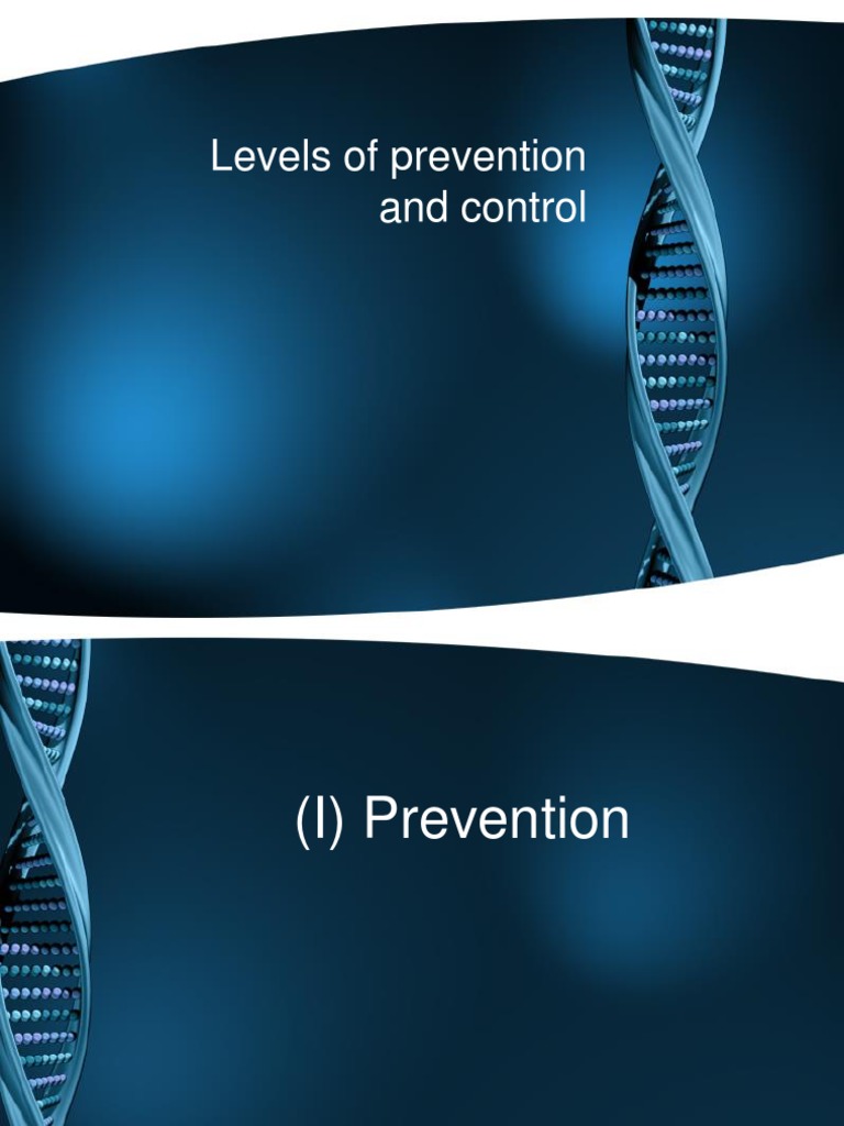 Levels of Prevention and Control | PDF | Preventive Healthcare ...