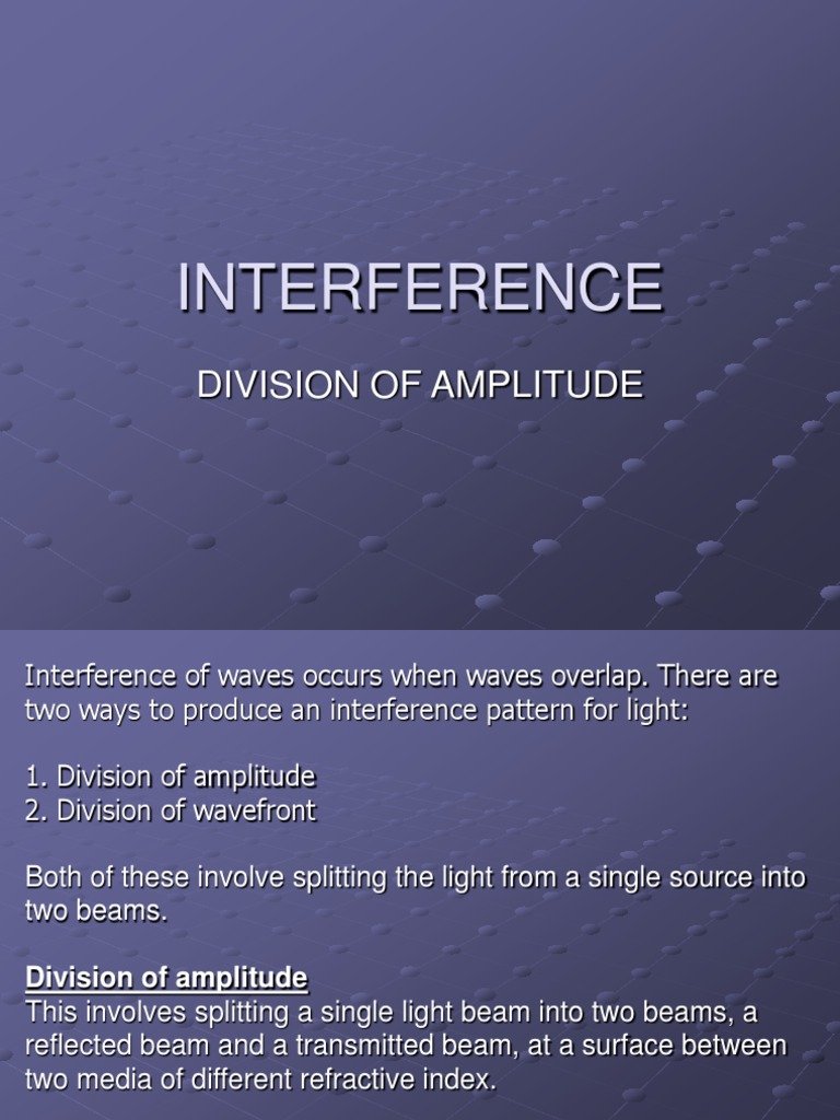 Interference - Division of Amplitude | Wavelength | Waves