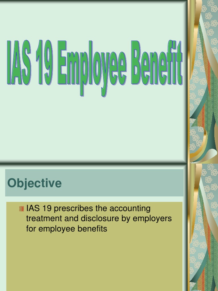 IAS 19- Employee Benefit | Defined Benefit Pension Plan | Employee Benefits