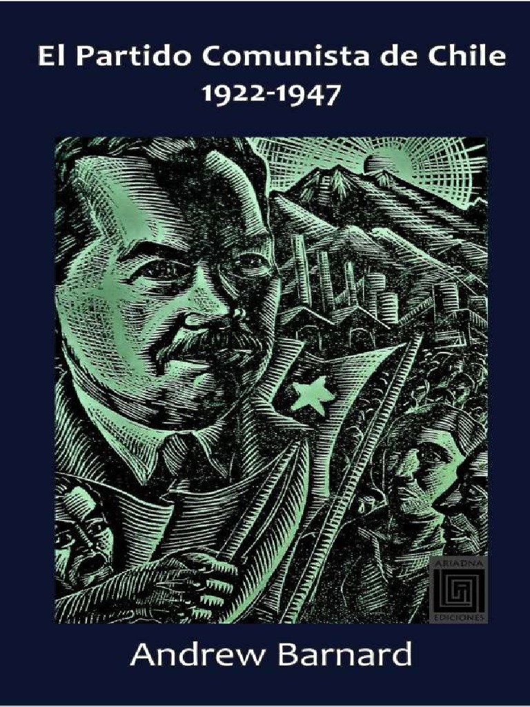 El Partido Comunista de Chile - 1922-1947 | PDF | Chile | República