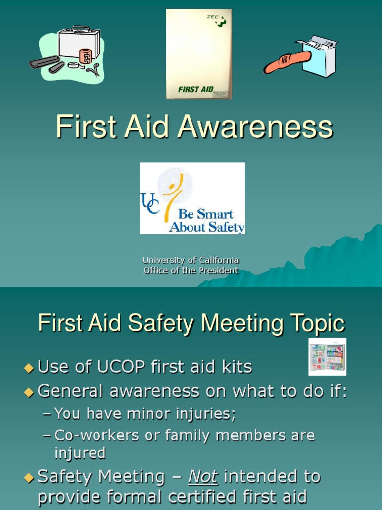 First Aid Awareness: University of California Office of The President ...