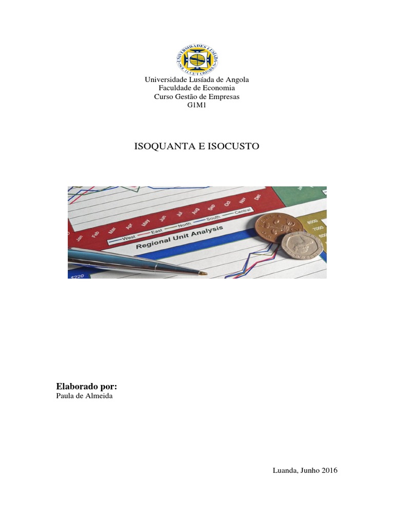 Isoquanta e Isocusto | Economia | Economias