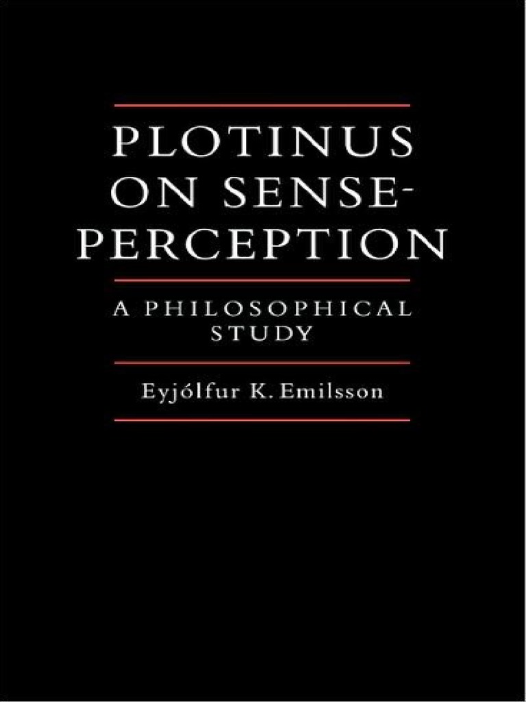 Plotinus On Sense Perception A Philosophical Study PDF | PDF | Neoplatonism | Platonism