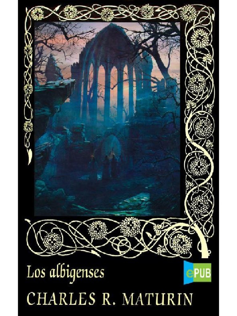 Charles Robert Maturin. Los Albigenses r1.0 | PDF | Catarismo | Cruzadas