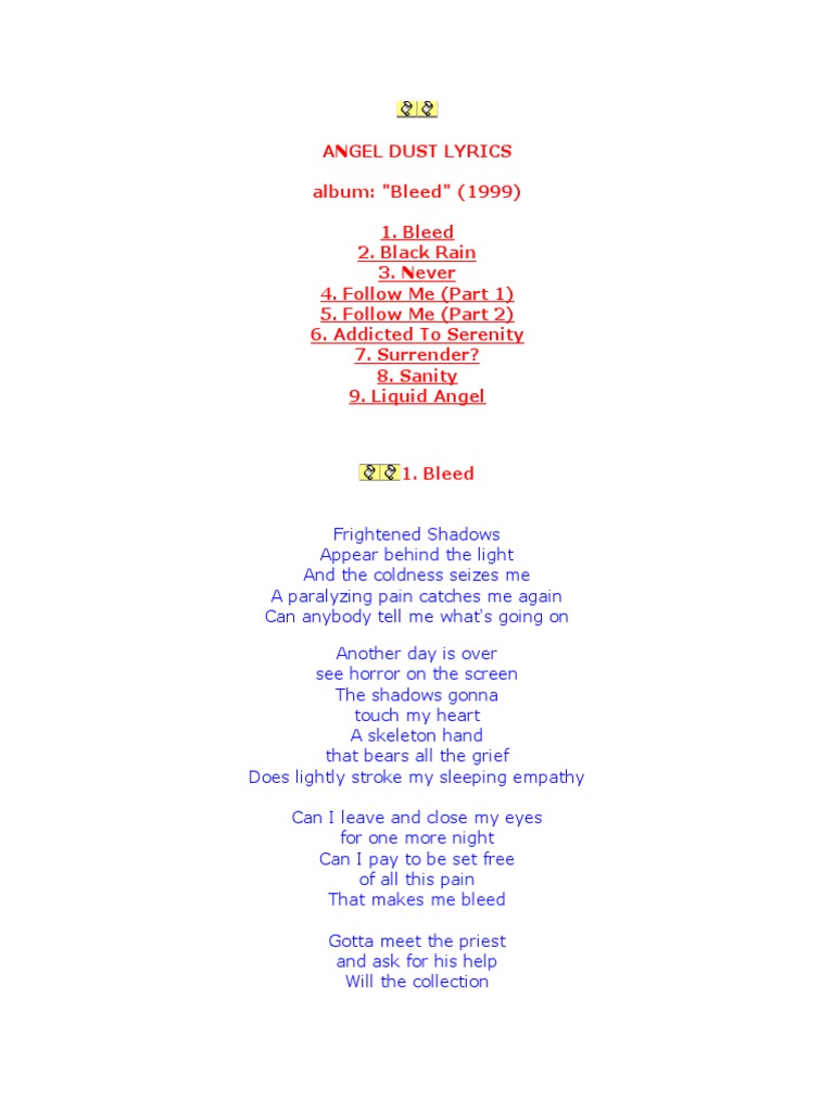 Angel Dust Lyrics Album: "Bleed" (1999) 1. Bleed 2. Black Rain 3. Never ...