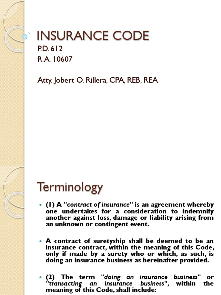 Insurance Code: P.D. 612 R.A. 10607 Atty. Jobert O. Rillera, CPA, REB ...