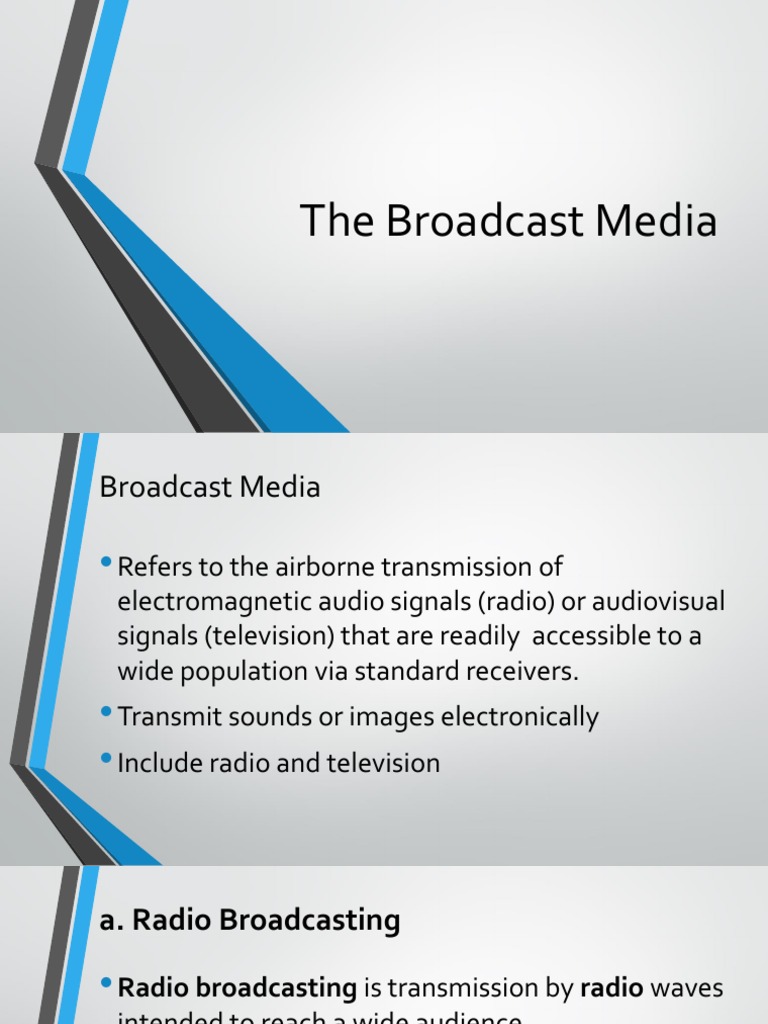 Understanding Broadcast Media Basics | PDF | Art | Technology & Engineering
