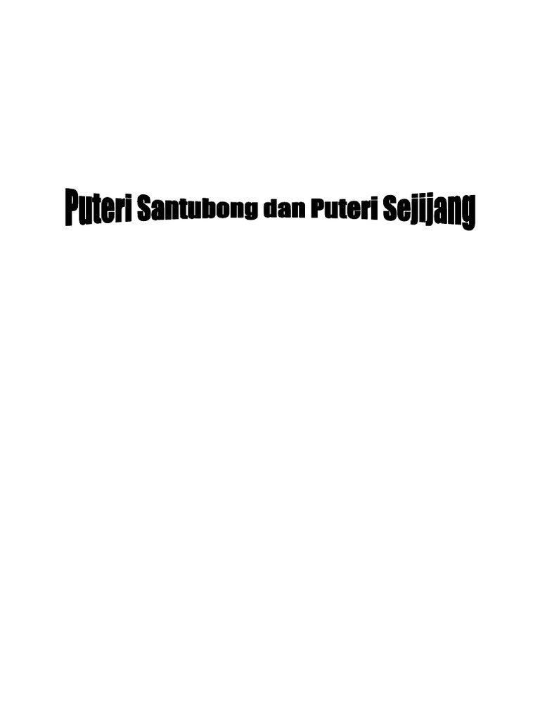 Puteri Santubong Dan Puteri Sejinjang | PDF