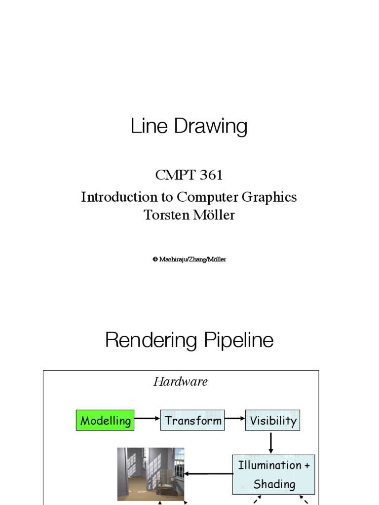 Line Drawing: CMPT 361 Introduction To Computer Graphics Torsten Möller | PDF | Shader ...