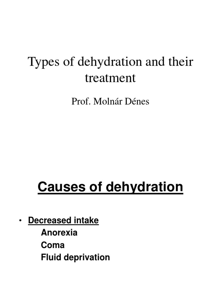 Types of Dehydration and Treatment | PDF | Dehydration | Saline (Medicine)