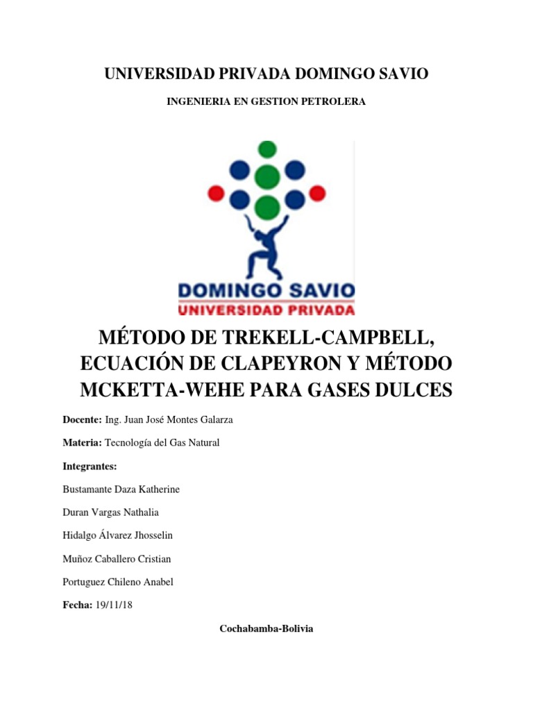 Metodo de Trekell-Campbell, Ecuacion de Clapeyron y Metodo Mcketta-Wehe ...