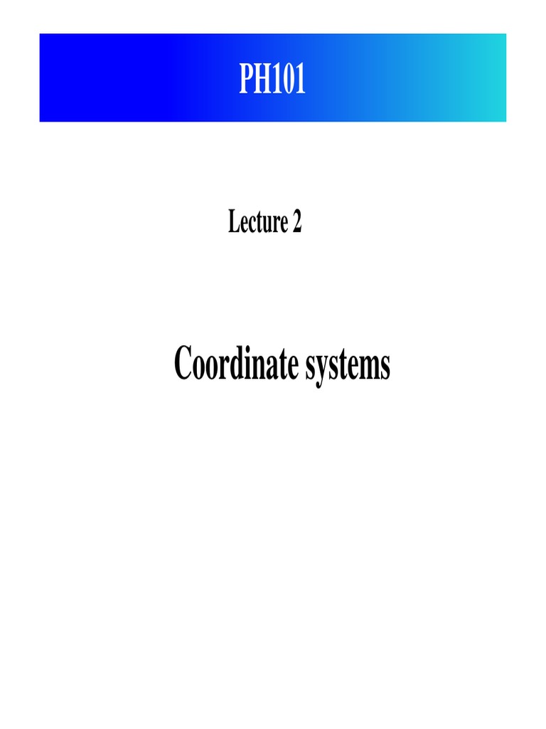 Lecture 2 Pdf Coordinate System Euclidean Vector