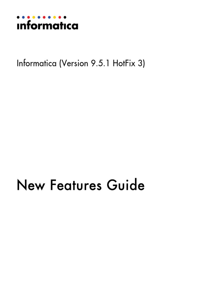 New Features Guide: Informatica (Version 9.5.1 Hotfix 3) | PDF ...