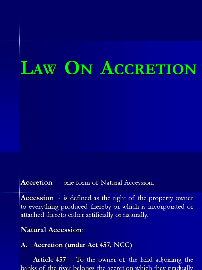 Law on Accretion.ppt | River | Ownership