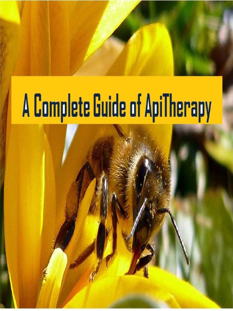 A Complete Guide of Apitherapy | PDF | Honey | Pollination