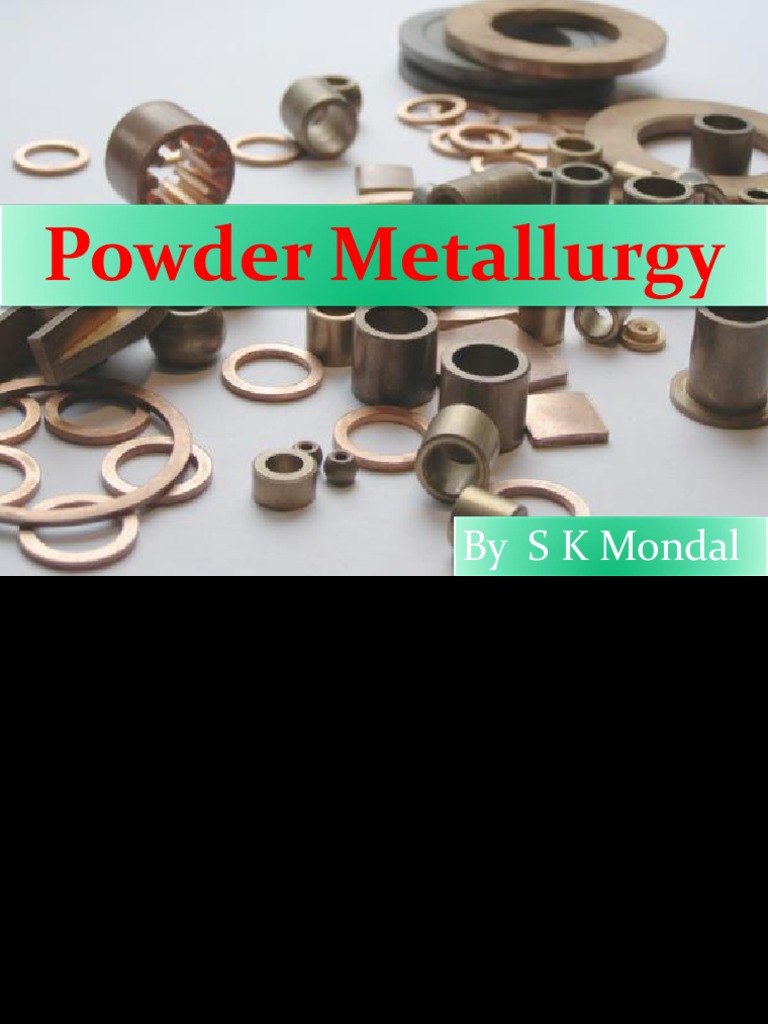 Ch-18 Powder Metallurgy | PDF | Sintering | Building Materials