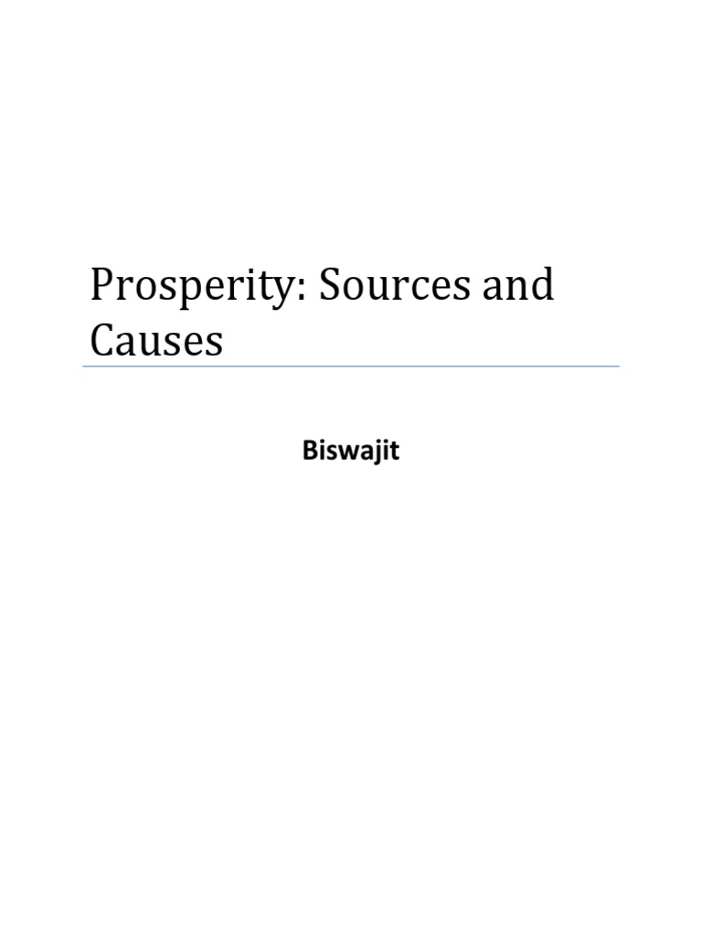 Prosperity-Sources and Causes | PDF | The Wealth Of Nations | Economies