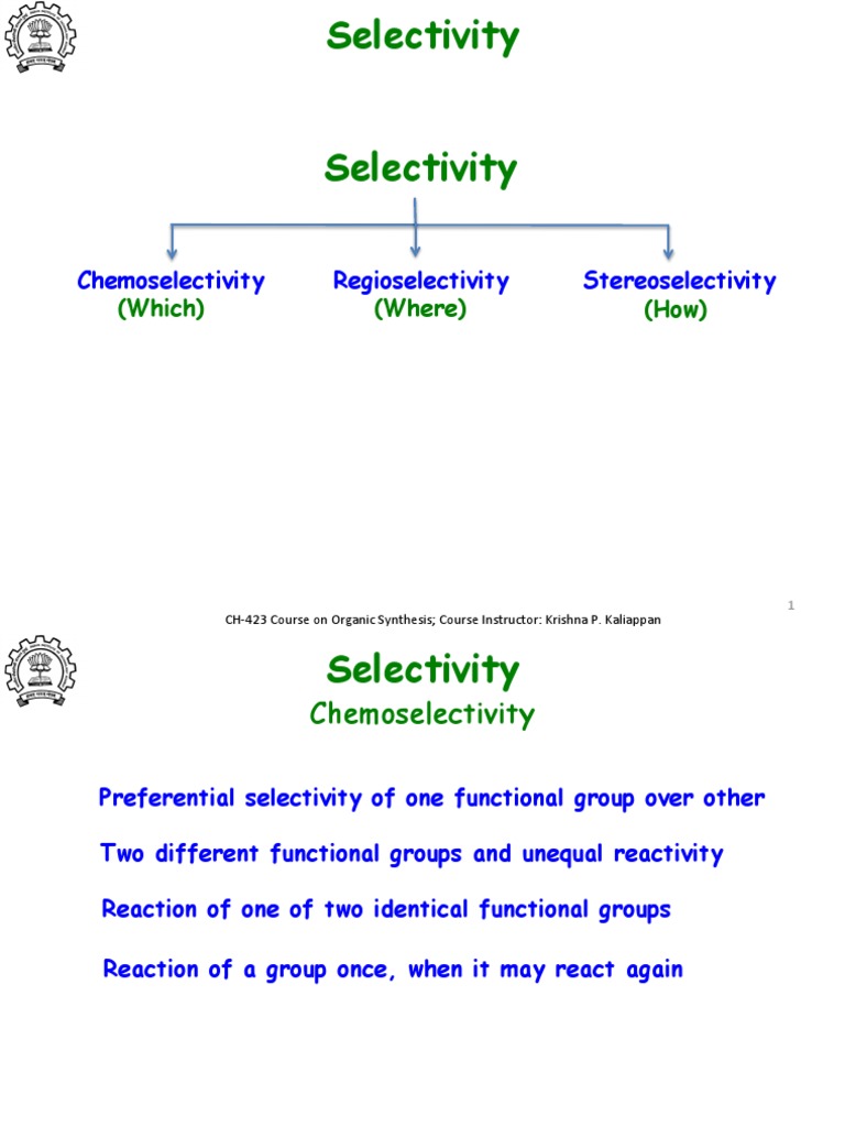 Chemoselectivity Regioselectivity Stereoselectivity: (Which) (Where ...