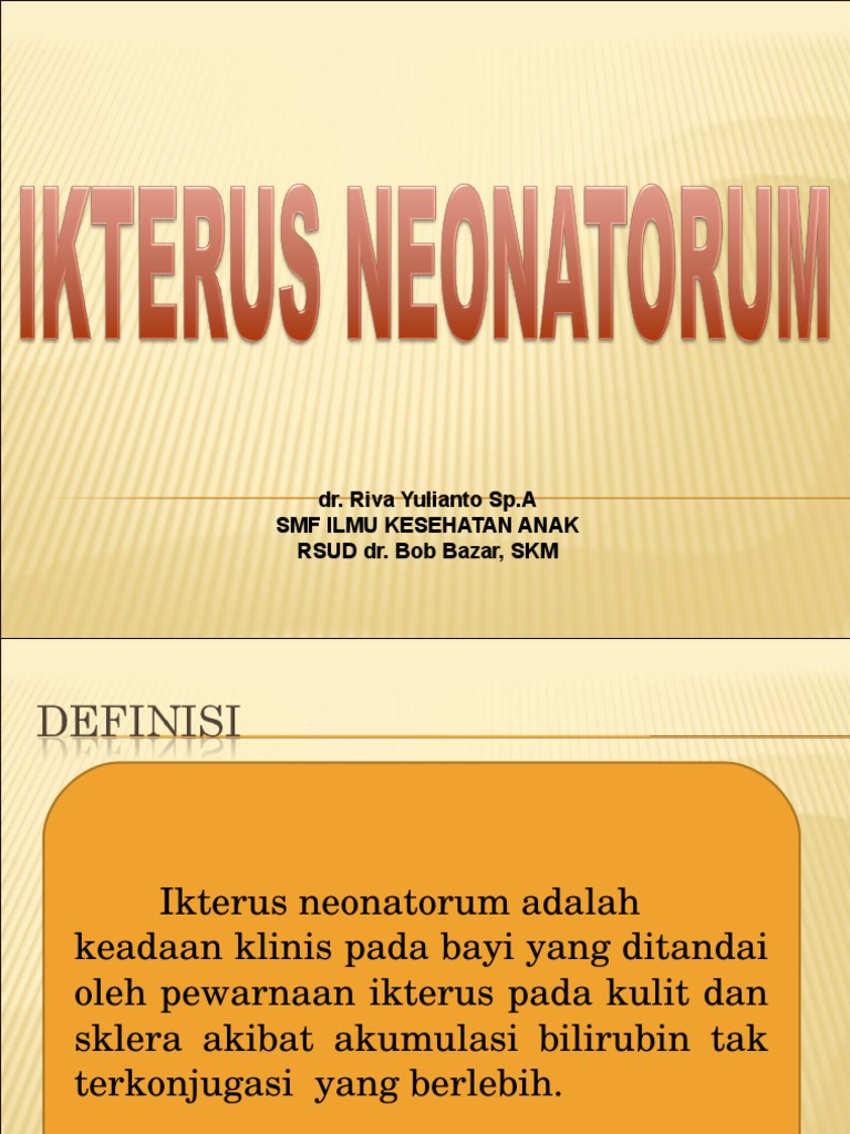 Penanganan Ikterus Neonatorum pada Bayi | PDF | Kesehatan Holistik ...