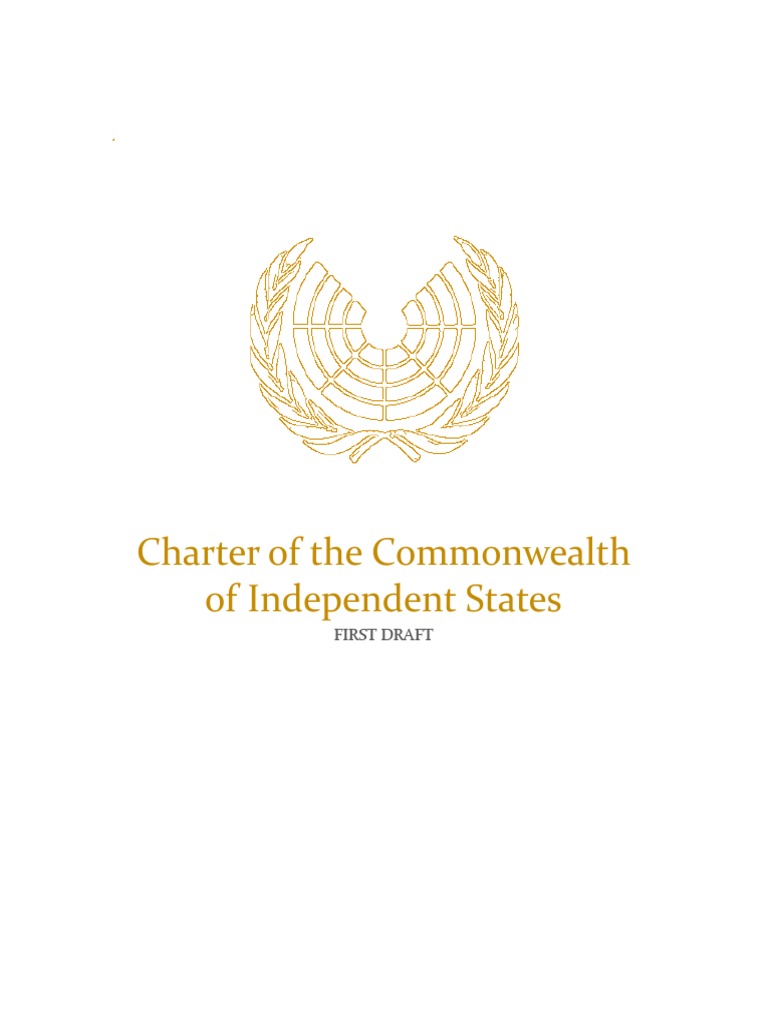 Charter of The Commonwealth of Independent States: First Draft | PDF ...