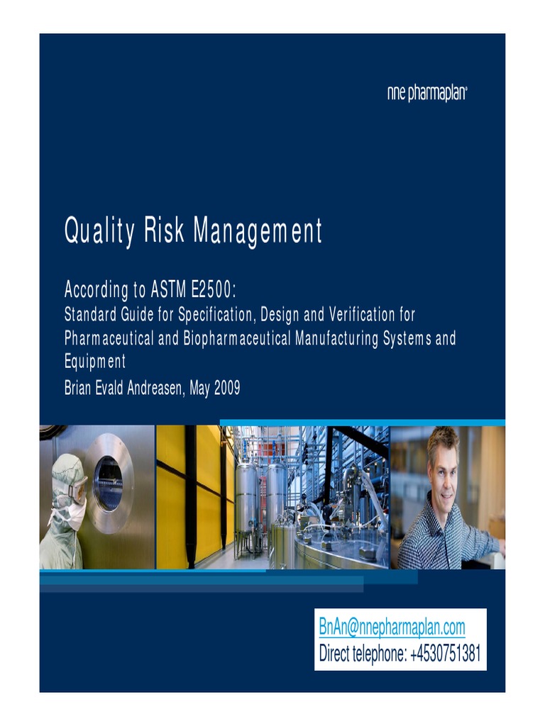 Implementing Quality Risk Management According to ASTM E2500: Brian Andreasen's Experience ...