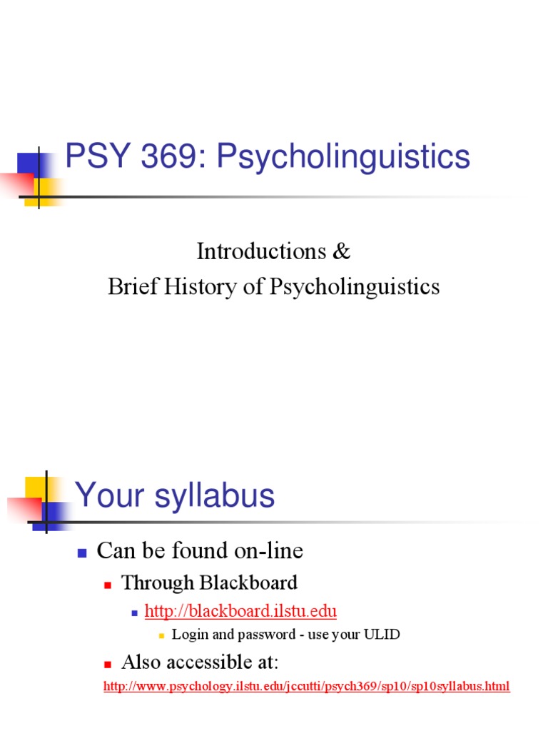 PSY 369: Psycholinguistics: Introductions & Brief History of ...