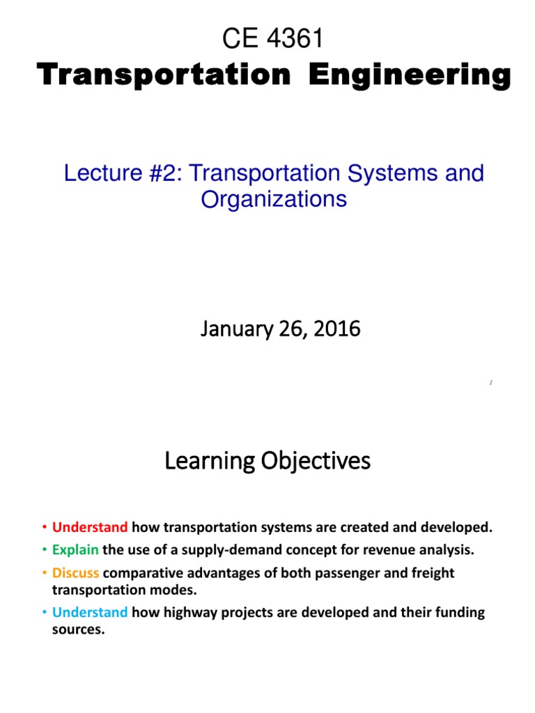 Transportation Engineering: Lecture #2: Transportation Systems and ...