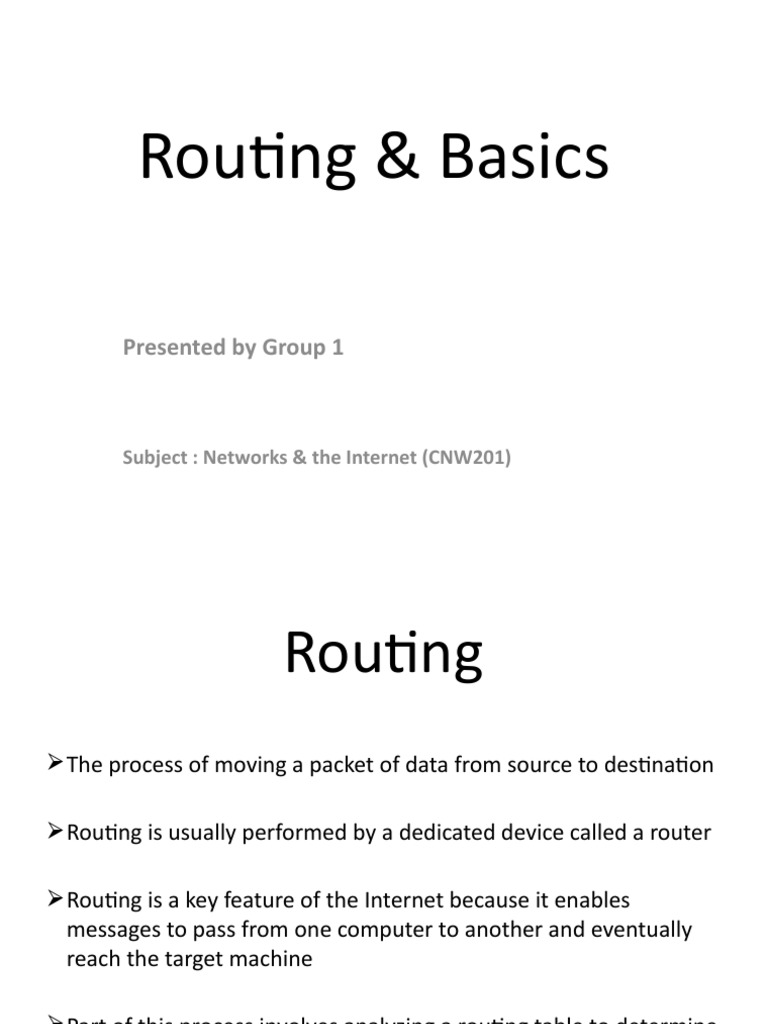 Routing & Basics: Presented by Group 1 | Download Free PDF | Routing ...