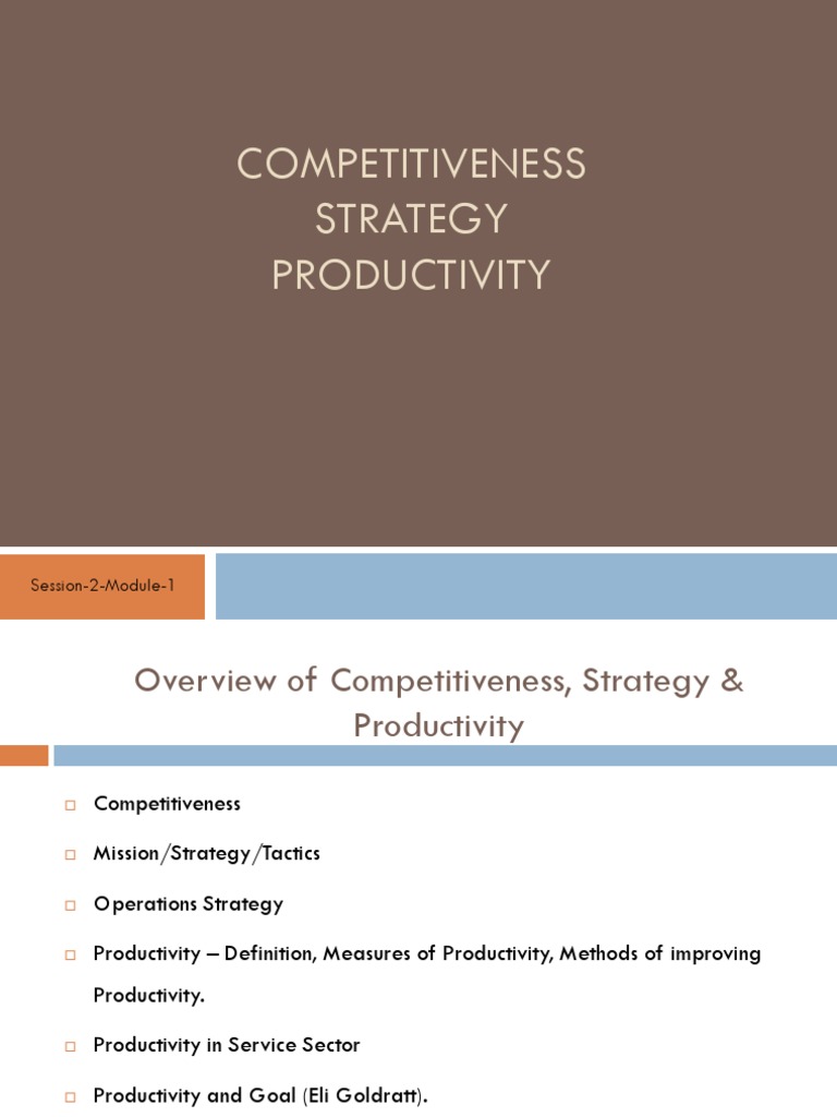 Competitiveness Strategy Productivity: Session-2-Module-1 | PDF ...