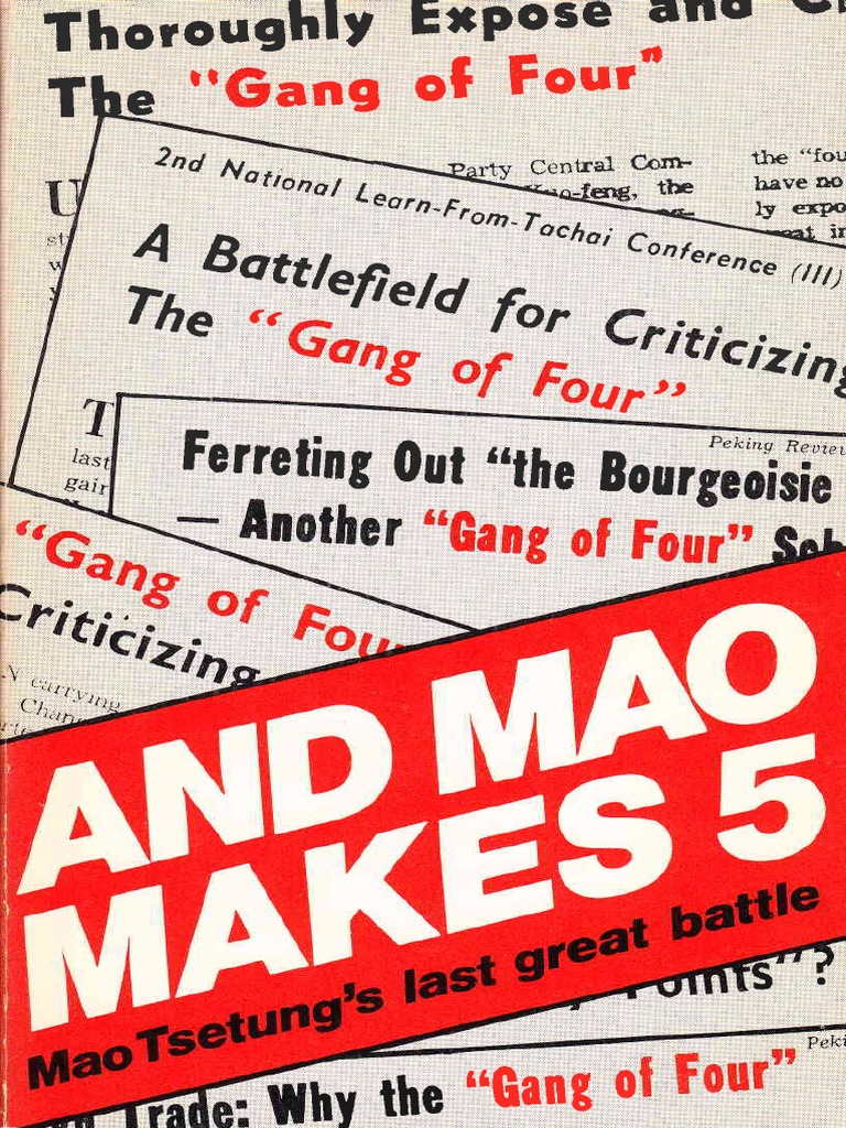 And Mao Makes 5: Mao Tsetung's Last Great Battle by Raymond Lotta ...