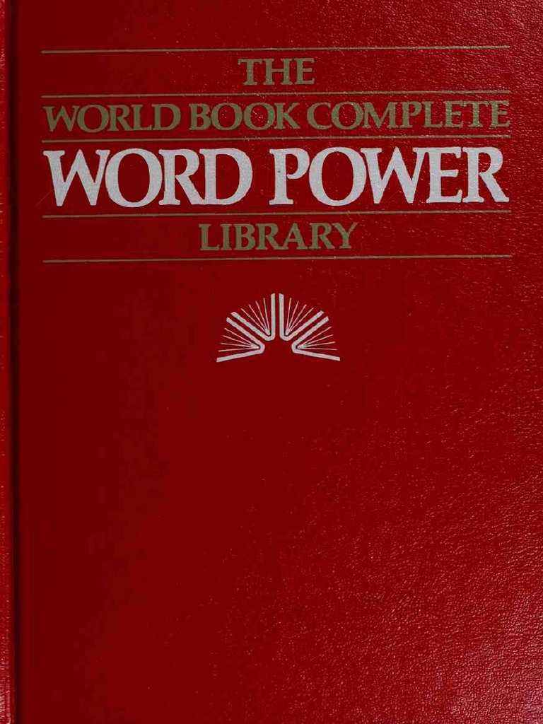 The World Book Complete Word Power Library PDF | PDF | Verb | Part Of ...
