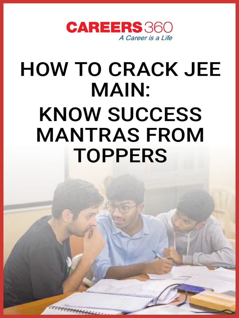 JEE Main Success Tips from Top Toppers | PDF | Statistics Of Education ...