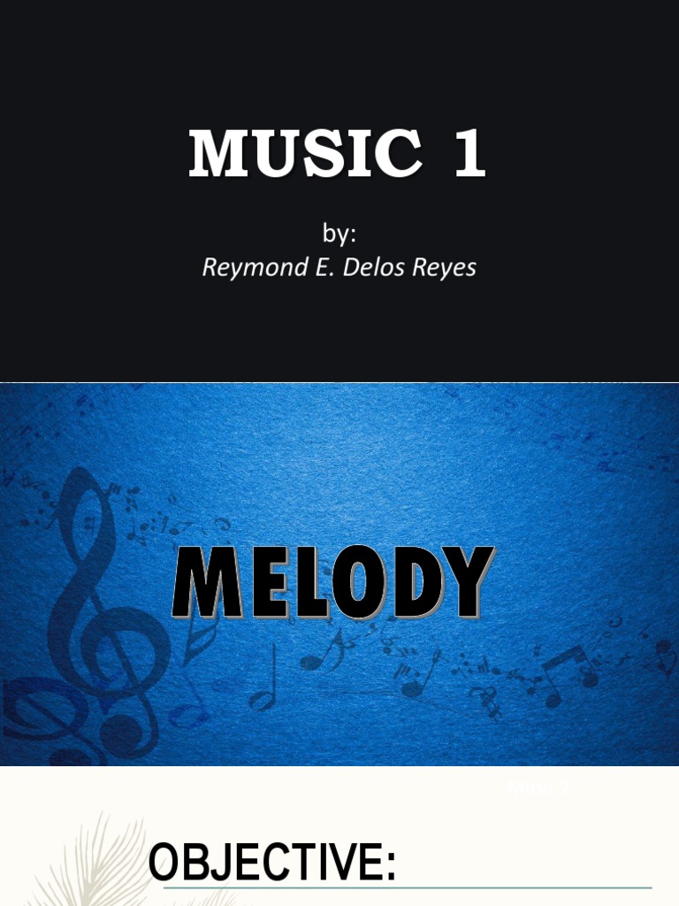 Music Elements-Melody-1 | PDF | Pitch (Music) | Musicology