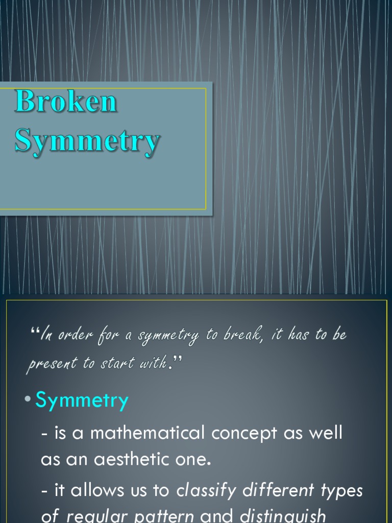 Broken Symmetry | PDF