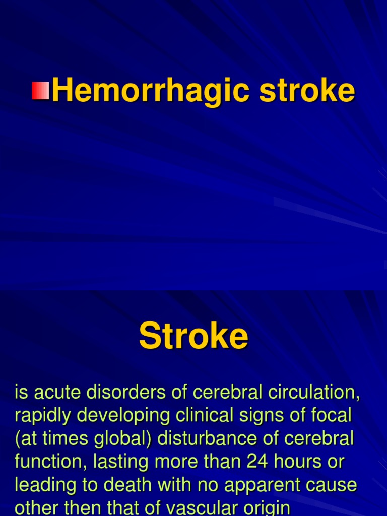 Hemorrhagic Stroke | PDF | Stroke | Medical Specialties
