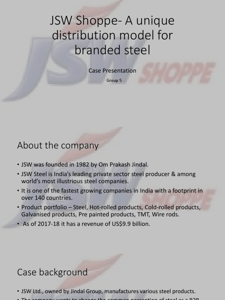 JSW Shoppe-A Unique Distribution Model For Branded Steel: Case ...