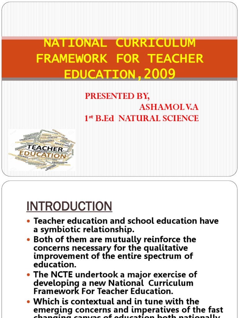 NATIONAL CURRICULUM FRAMEWORK FOR TEACHER EDUATION, 2009ash | PDF ...