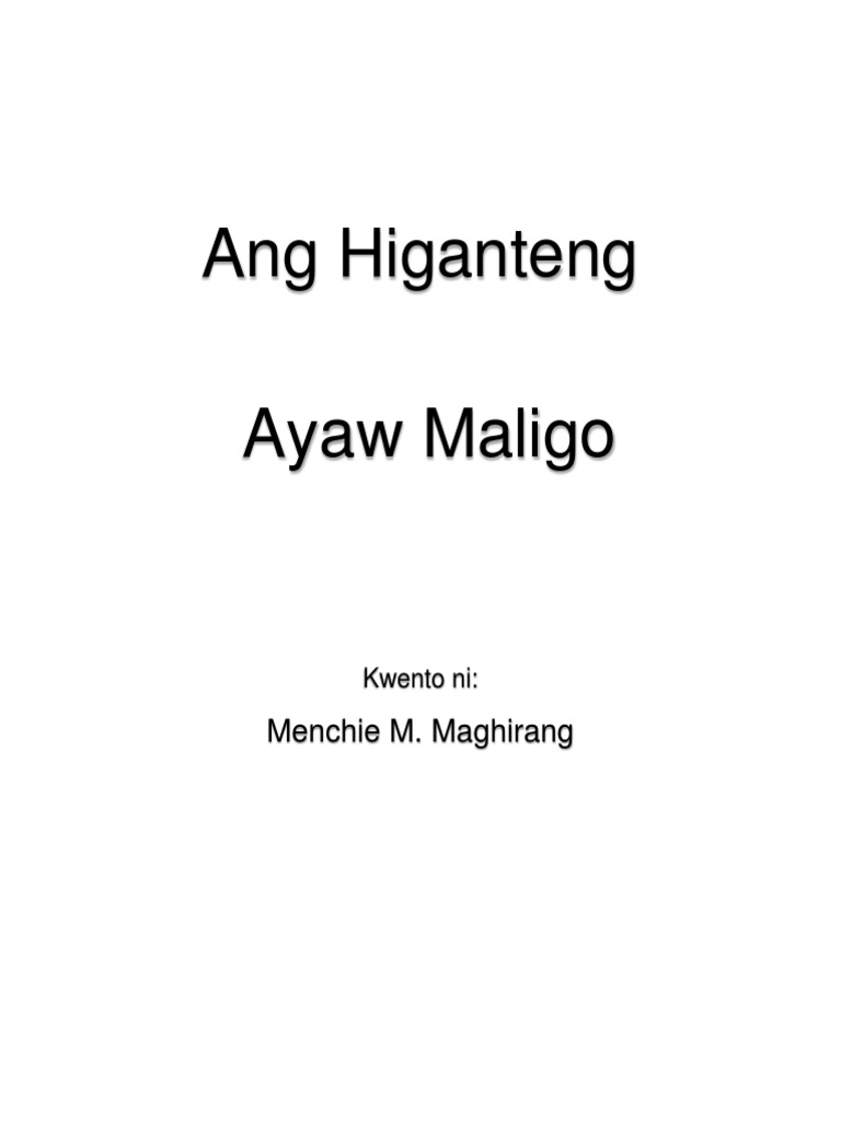 Ang Higanteng Ayaw Maligo - Edited 1 | PDF