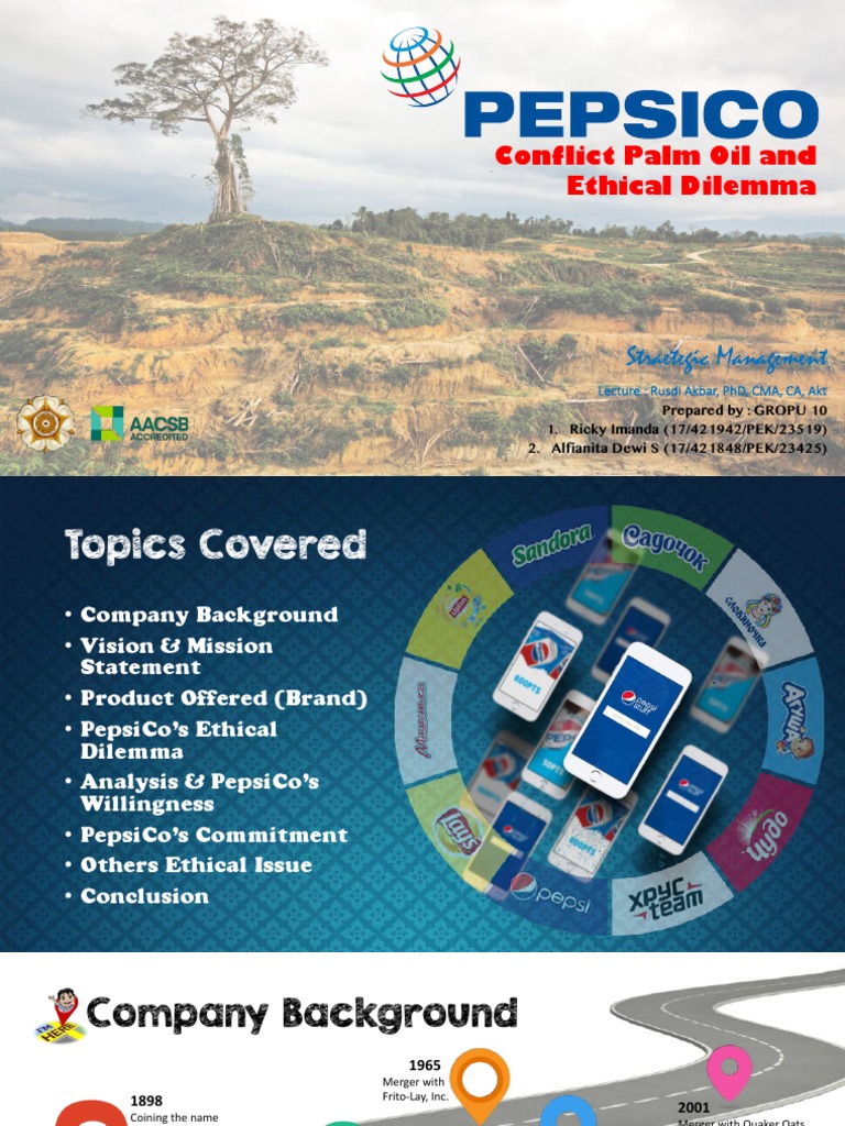 PepsiCo's Ethical Dilemma: Conflict Palm Oil | PDF | Pepsi Co | Palm Oil