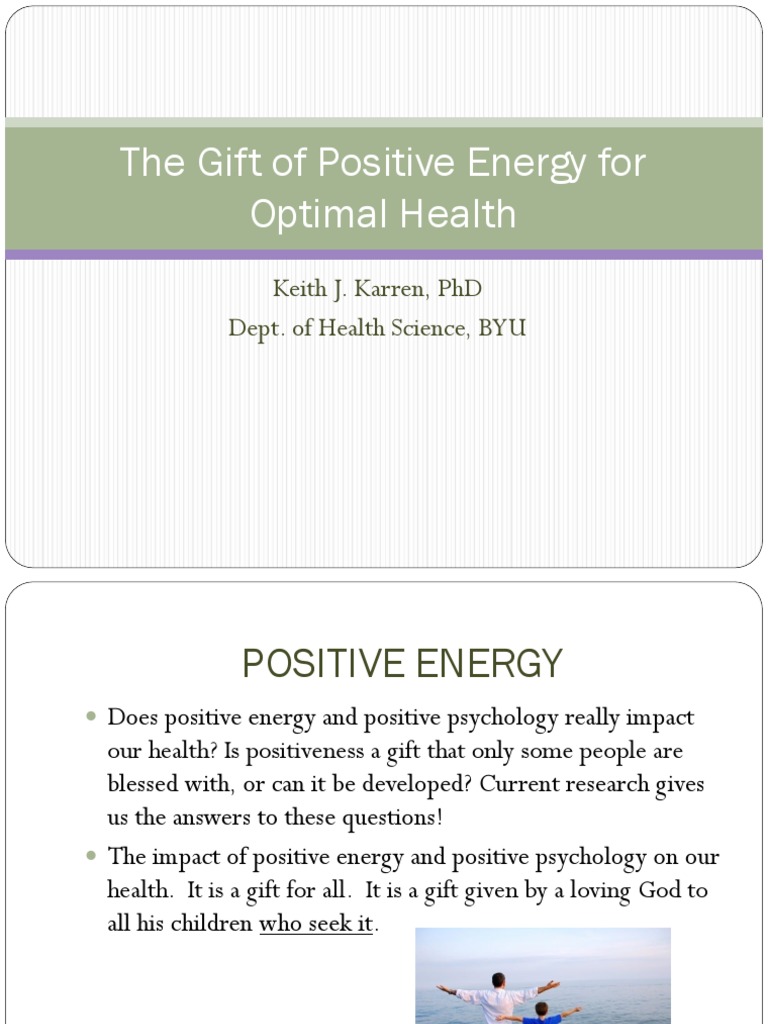 The Gift of Positive Energy For Optimal Health: Keith J. Karren, PHD ...
