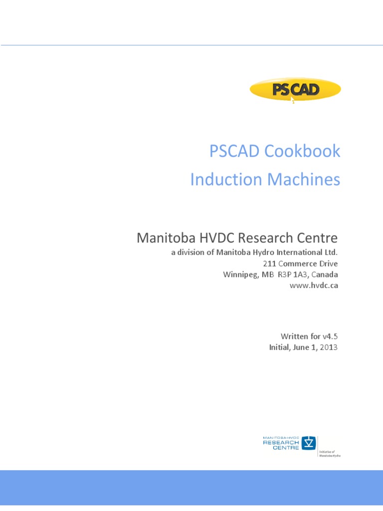 PSCAD Cookbook Induction Machines: Manitoba HVDC Research Centre | PDF ...