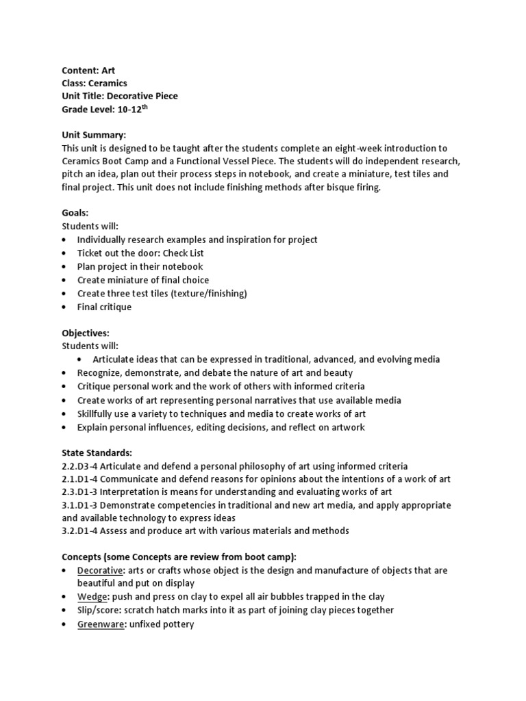 Content: Art Class: Ceramics Unit Title: Decorative Piece Grade Level ...